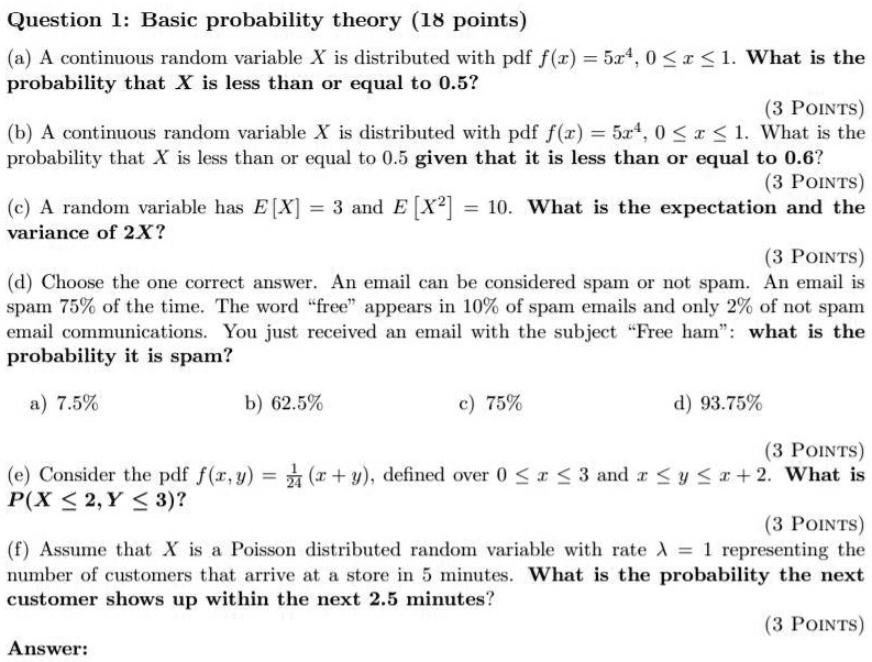 SOLVED: Question 1: Basic probability theory (18 points) (a) A continuous random variable X is ...