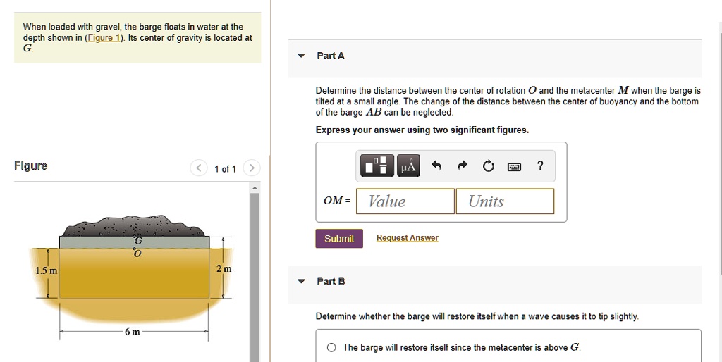 When loaded with gravel, the barge floats in water at the depth shown ...