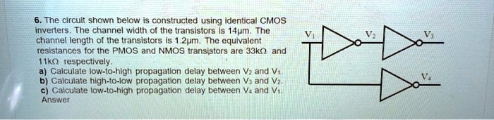 SOLVED: The circuit shown below is constructed using identical CMOS ...