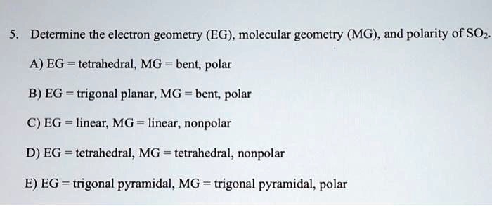 Solved Determine The Electron Geometry Eg Molecular Geometry Mg