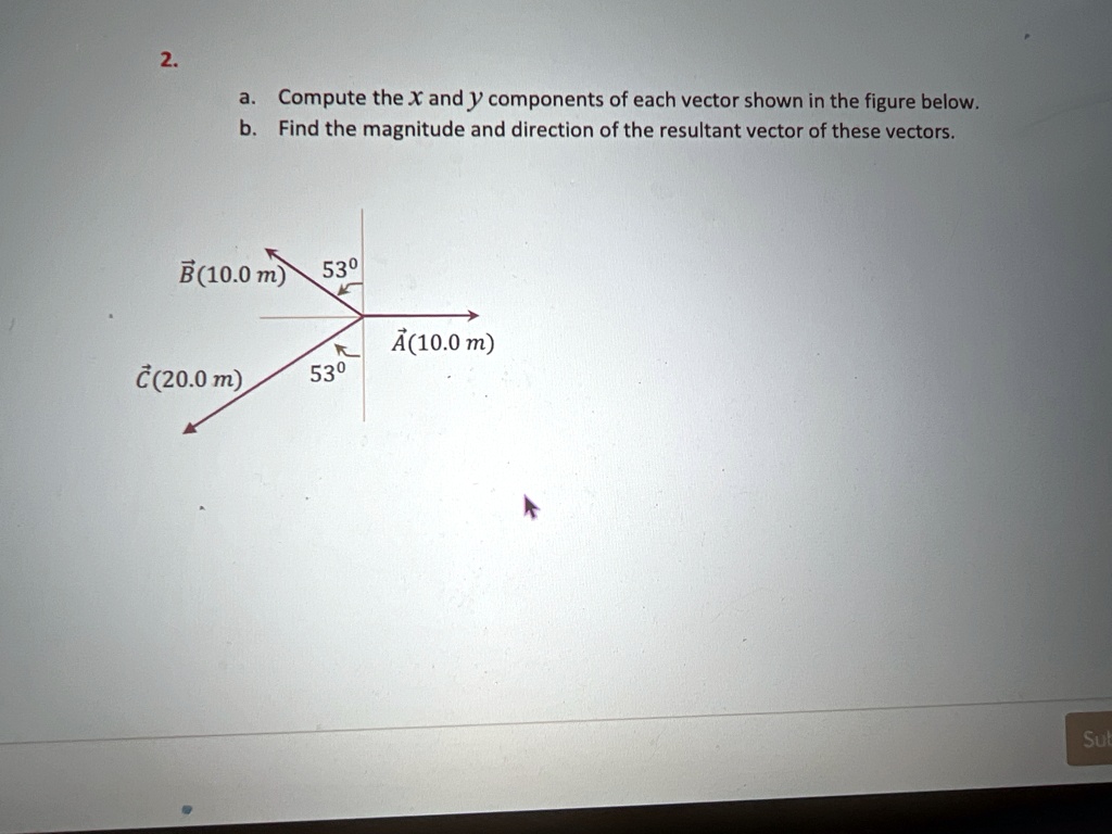 a compute the x and y components of each vector shown in the figure ...