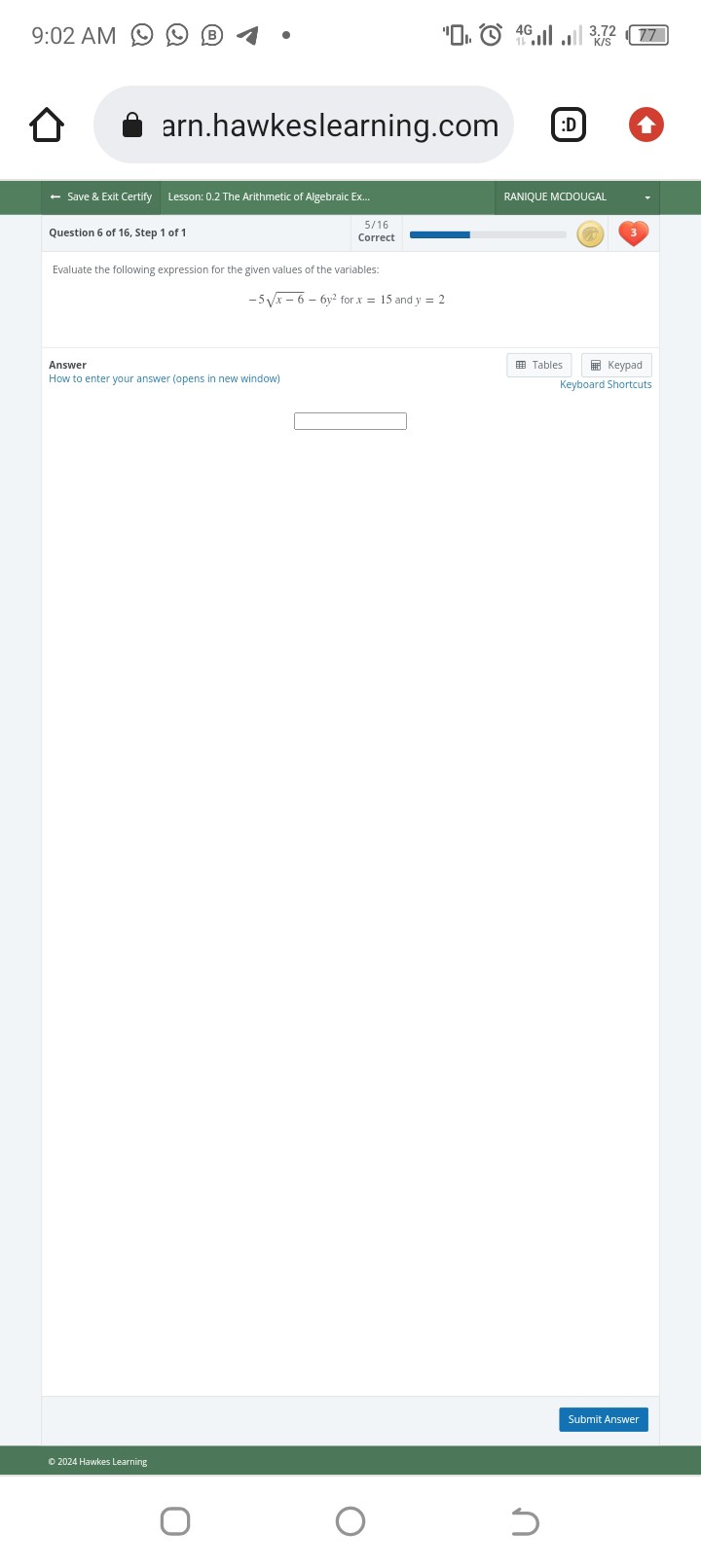 arn.hawkeslearning.com :D ← Save & Exit Certify Lesson: 0.2 The Arithmetic of Algebraic Ex ...