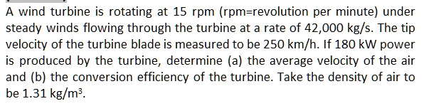 A wind turbine is rotating at 15 rpm (rpm=revolution per minute) under ...
