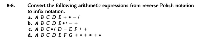Solved 8 8 Convert The Following Arithmetic Expressions From Reverse 6844