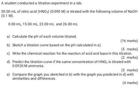 a student conducted a titration experiment in a lab 5000 ml of nitric acidhno30090 mis titrated ...