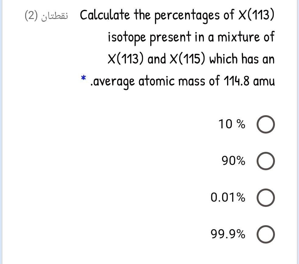 SOLVED: Calculate the percentages of X(113) isotope present in a ...