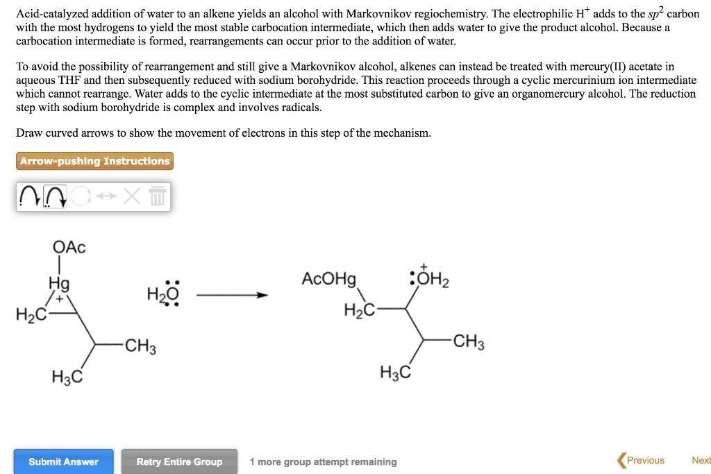 Acid-catalyzed addition of water to an alkene yields an alcohol with ...