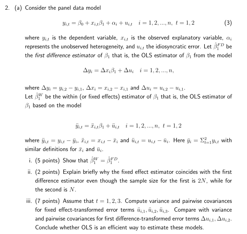 2 a consider the panel data model yit3oxit31aiuiti12nt12 3 where yit is the dependent variable ...
