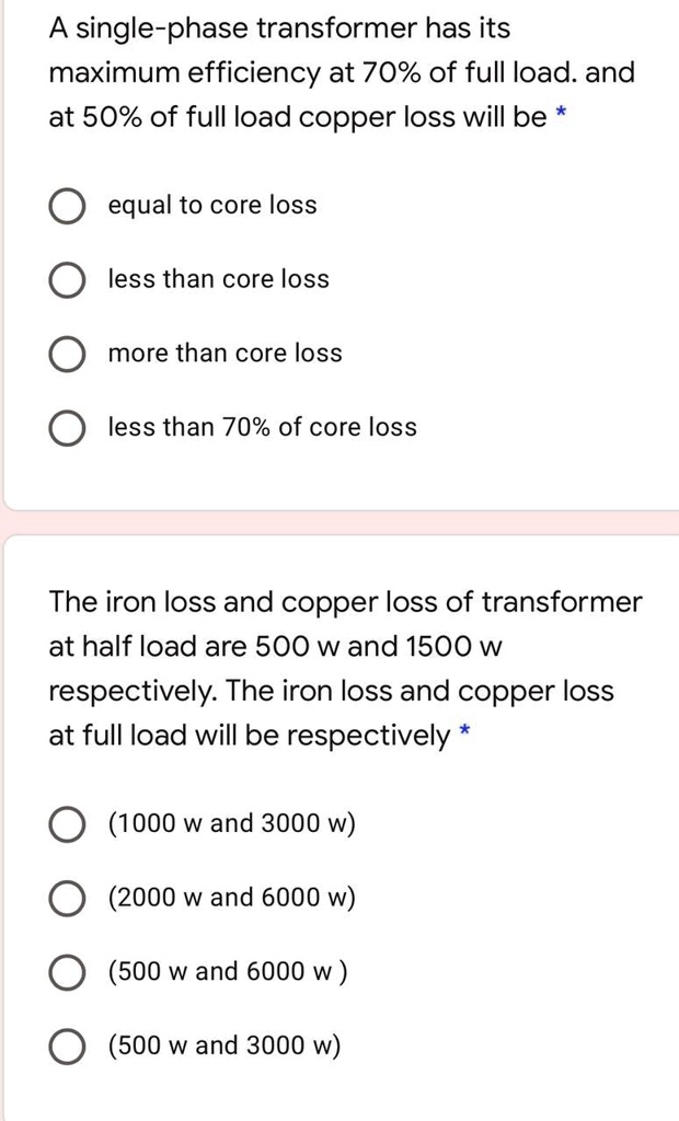 SOLVED: A single-phase transformer has its maximum efficiency at 70% of ...
