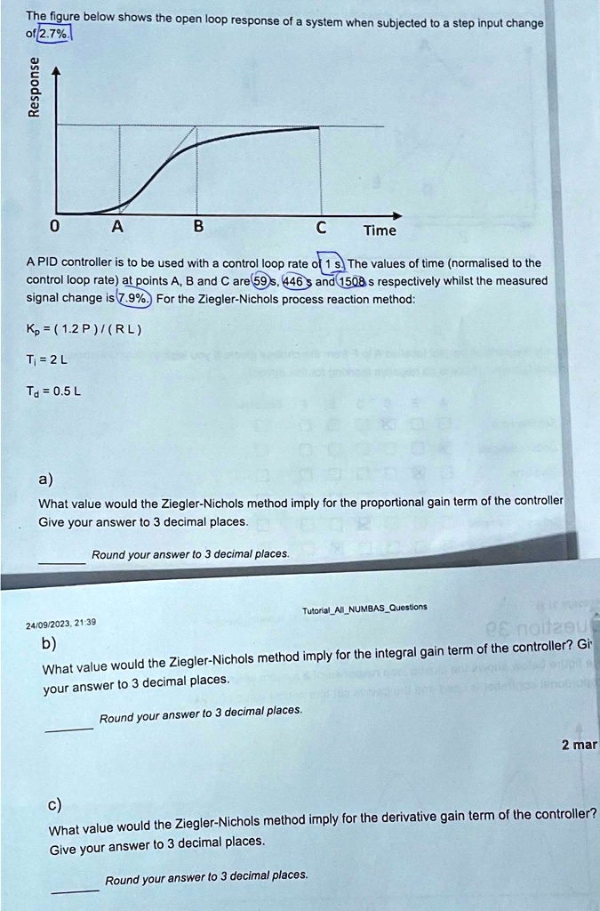 SOLVED: The figure below shows the open loop response of a system when subjected to a step input ...