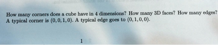 How many corners does a cube have in 4 dimensions? How many 3D faces ...