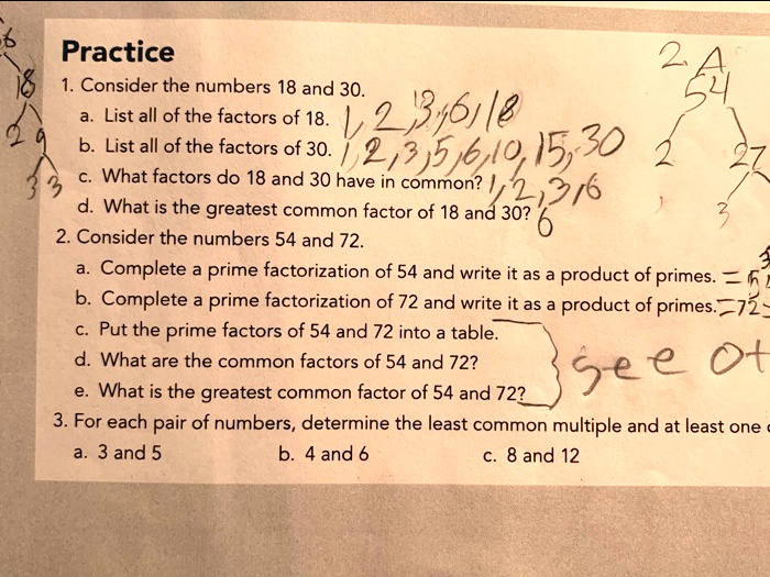 SOLVED Practice 2 1 Consider The Numbers 18 And 30 List All Of The Factors Of 18 2 3 6 9
