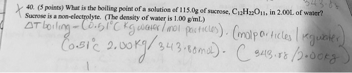 SOLVED: (5 points) What is the boiling point of a solution of 1S.Og of ...