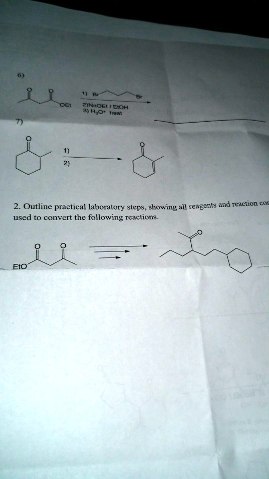 SOLVED: OEt ZINaOEt EtOH 2) HGo heal 2. Outline practical laboratory steps, showing all reagents ...