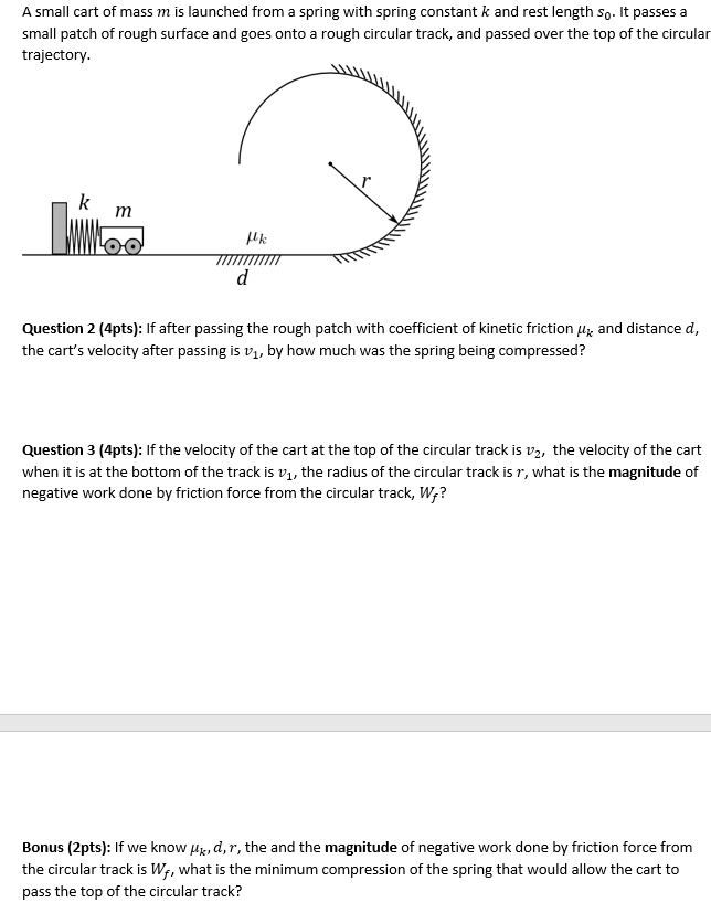 a small cart of mass m is launched from spring with spring constant k ...