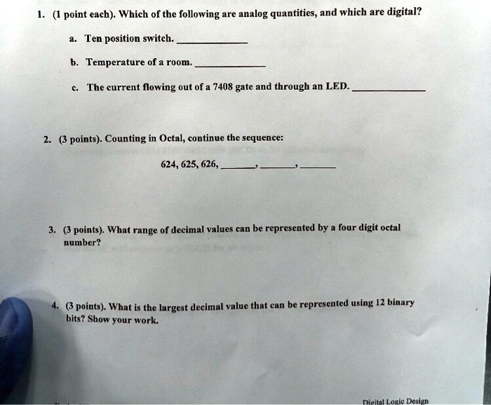 1. (1 point each). Which of the following are analog quantities, and ...