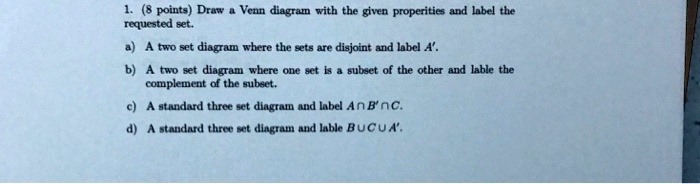 SOLVED: (8 points) Drax: Venn diagram with the given properitics and ...