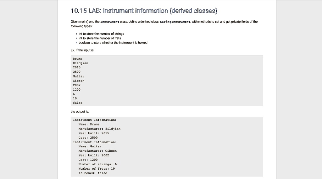 10.15 LAB: Instrument information (derived classes) Given main() and ...