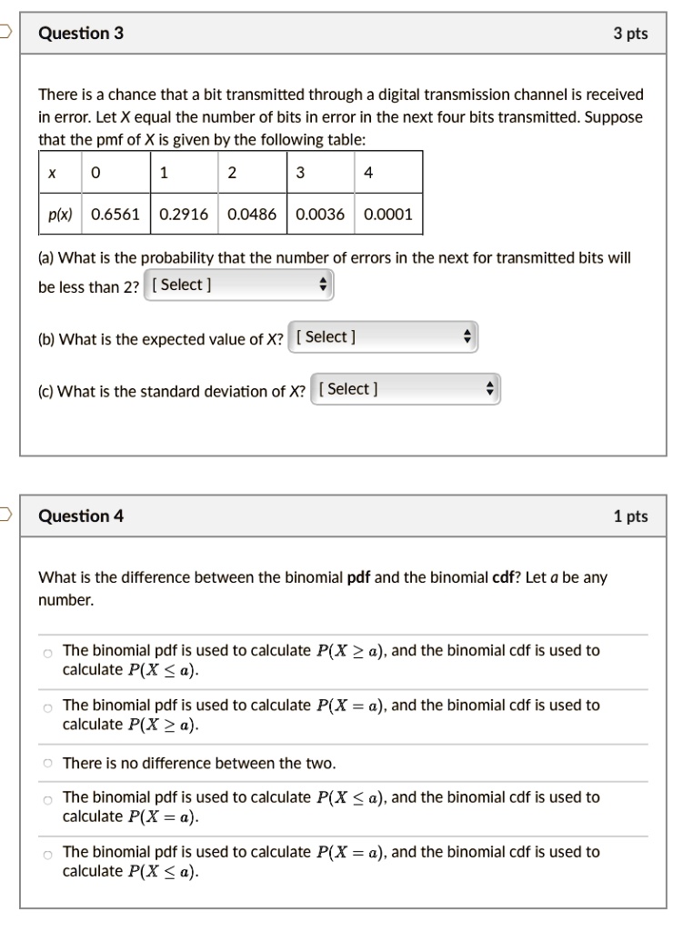 SOLVED: Question 3 3 pts There is a chance that bit transmitted through a digital transmission ...