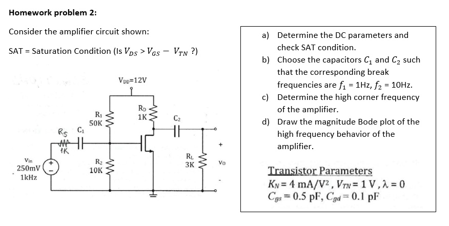 Solved Homework Problem 2 Consider The Amplifier Circuit Shown A Determine The Dc Parameters