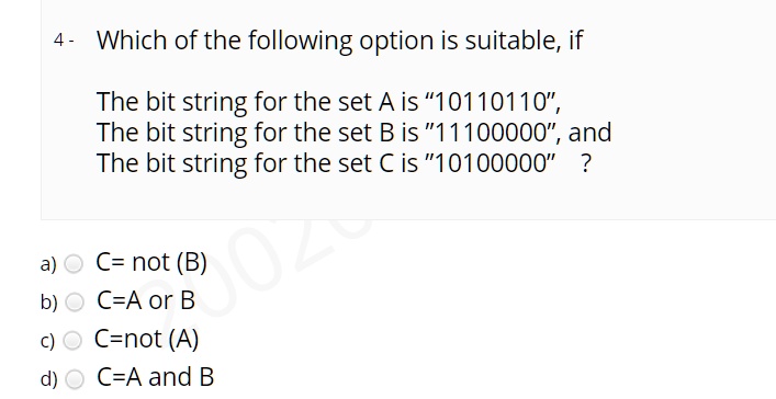 which of the following option is suitable if the bit string for the set ...