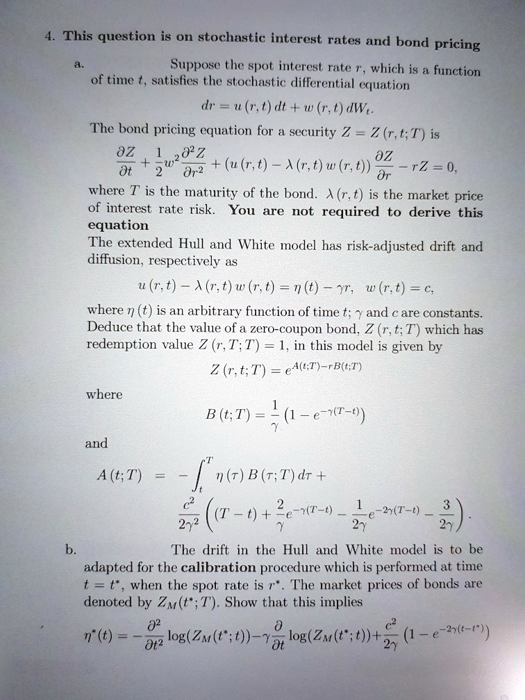 a suppose the spot interest rate rwhich is a function of time tsatisfies the stochastic ...