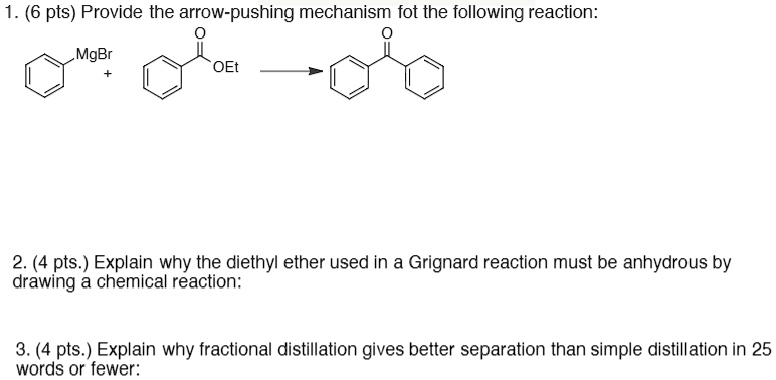 SOLVED:1. (6 pts) Provide the arrow-pushing mechanism fot the following ... SOLVED:1. (6 pts) Provide the arrow-pushing mechanism fot the following ...