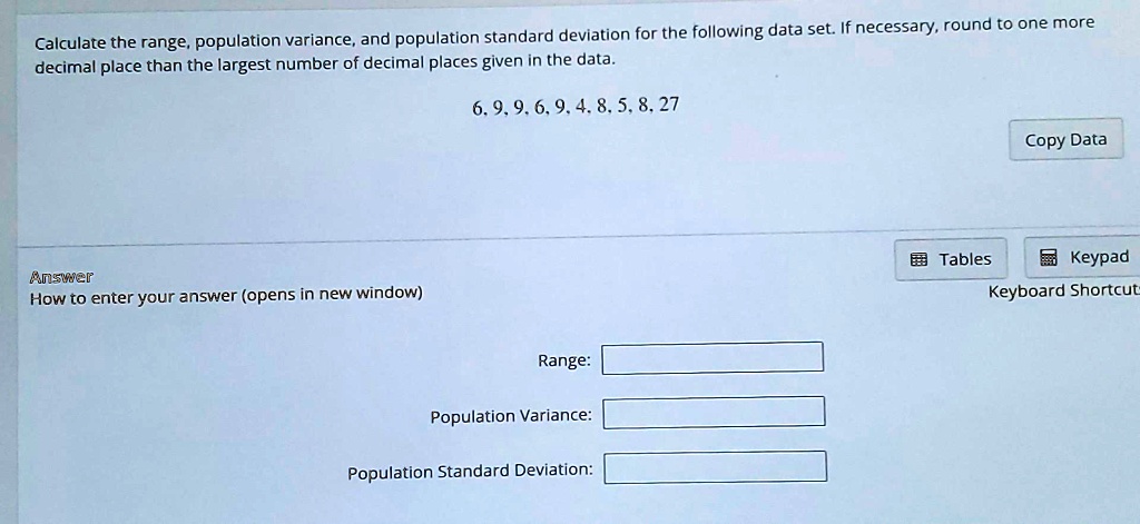 SOLVED: and population standard deviation for the following data set If ...