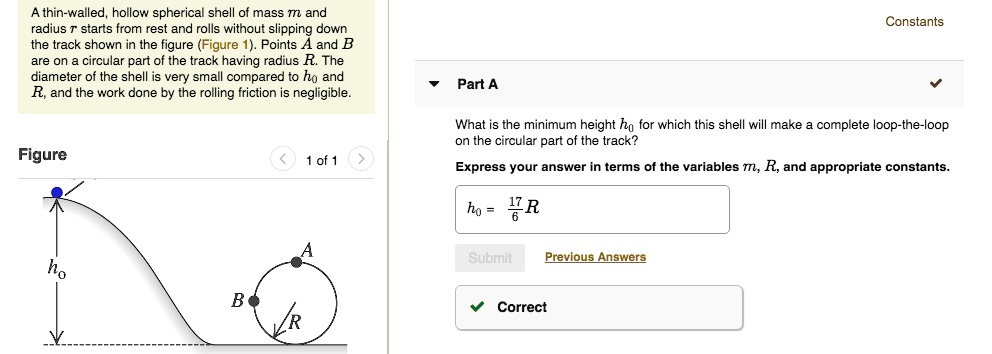 A thin-walled, hollow spherical shell of mass m and radius r starts from rest and rolls without ...