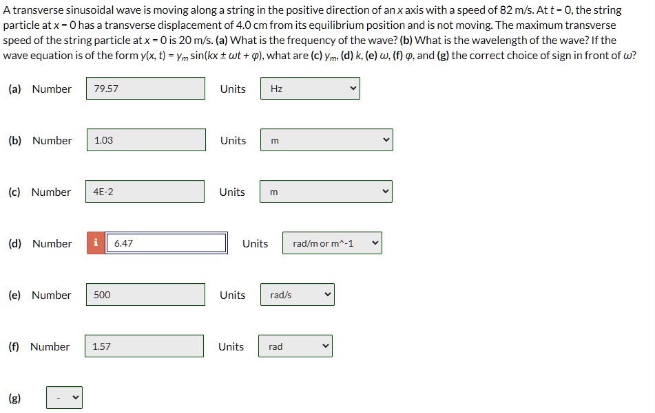SOLVED: Just need letter D thank you A transverse sinusoidal wave is ...