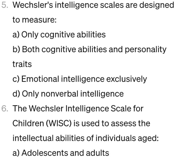 VIDEO solution: Wechsler's intelligence scales are designed to measure ...