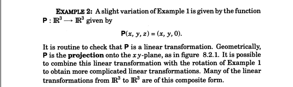 SOLVED: Show that the projection is a linear transformation: EXAMPLE 2 ...