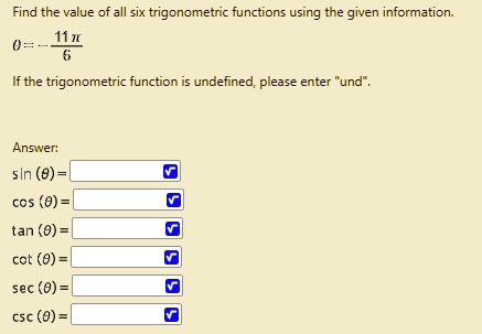 SOLVED: Find the value of all six trigonometric functions using the ...