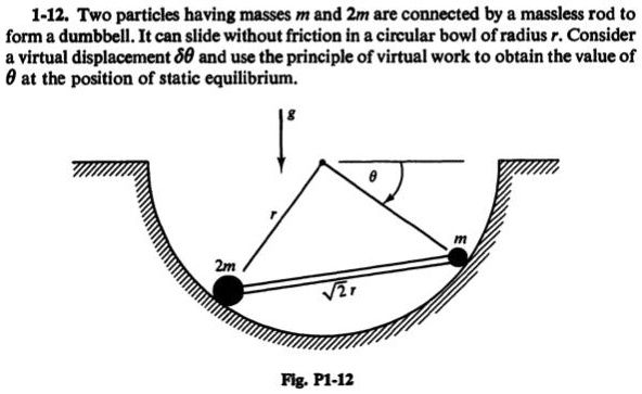 1-12. Two particles having masses m and 2m are connected by a massless ...