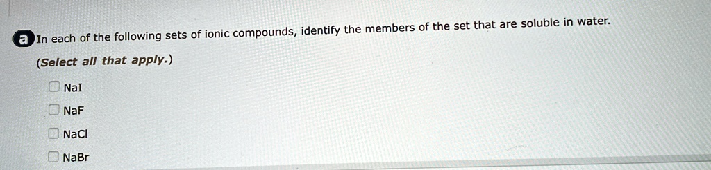 a In each of the following sets of ionic compounds, identify the ...