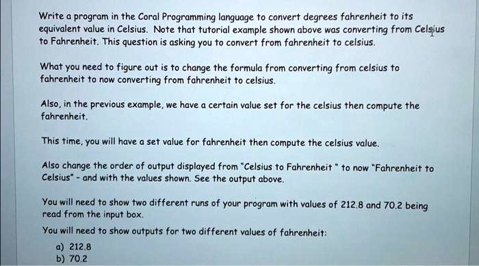 Write a program in the Coral Programming language to convert degrees ...