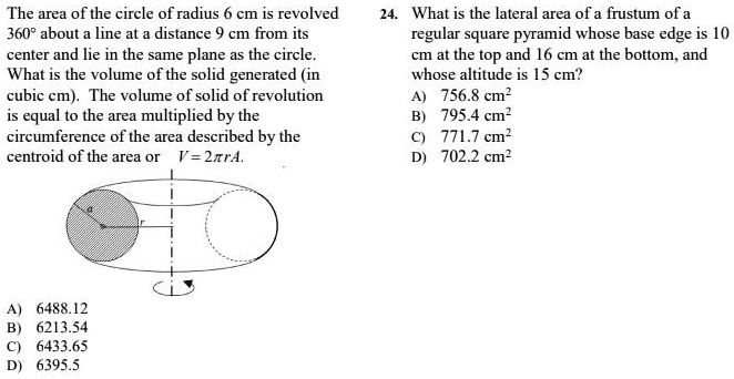 SOLVED: The area of the circle of radius 6 cm is revolved 360" about ...