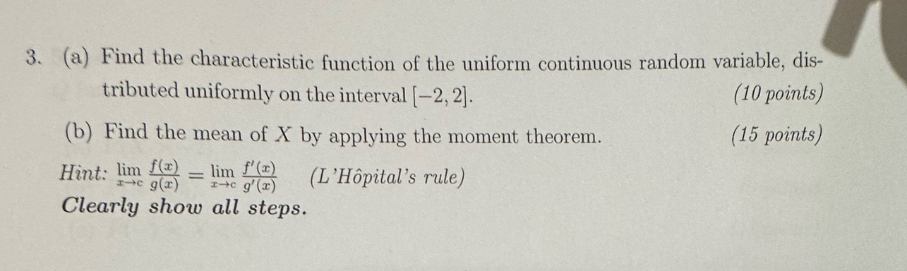 SOLVED: 3. (a) Find the characteristic function of the uniform continuous random variable ...