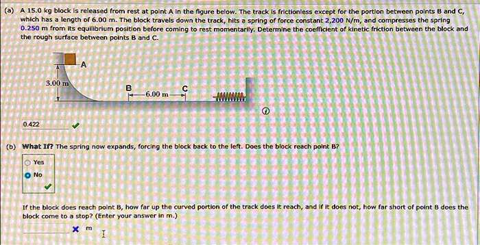 SOLVED: A 15.0 kg block is released from rest at point A in the figure below. The track is ...