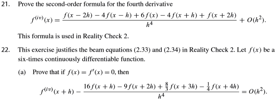SOLVED: 21. Prove the second-order formula for the fourth derivative: f ...