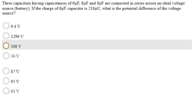 Solved Three Capacitors Having Capacitances Of 6uf 5uf And 9uf Are Connected In Series Across