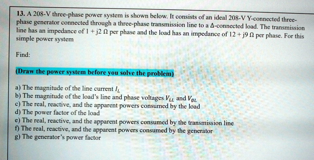 13 a 208 v three phase power system is shown below it consists of an ...
