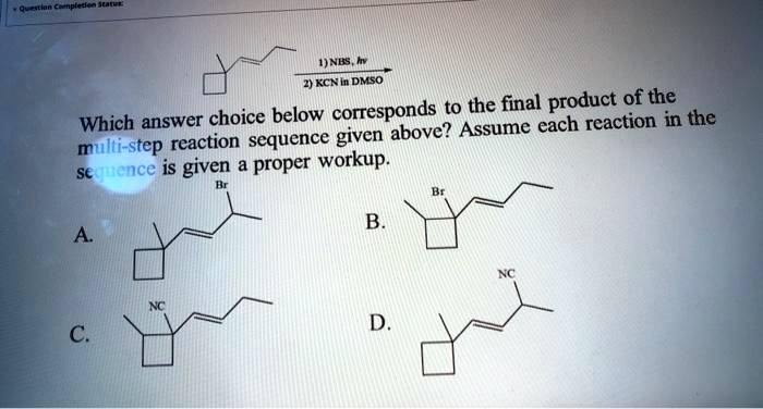 nes kcn dmso to the final product of the which answer choice below ...