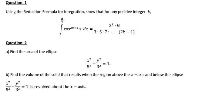 question1 using the reduction formula for integration show that for any positive integer 2k kl ...