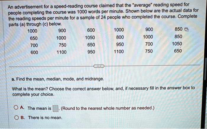 SOLVED: An advertisement for a speed-reading course claimed that the ...