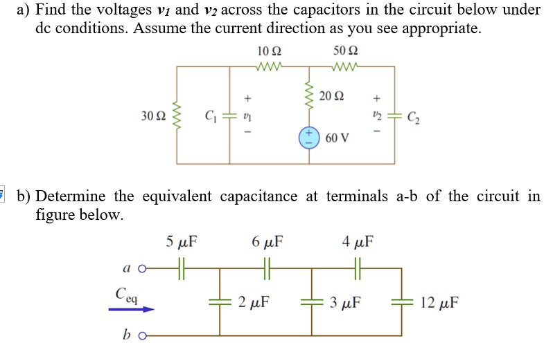 SOLVED: a) Find the voltages v and v across the capacitors in the ...