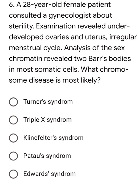 6 A 28 Year Old Female Patient Consulted A Gynecologist About Sterility Examination Revealed