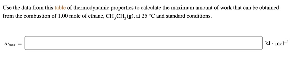 use the data from this table of thermodynamic properties to calculate ...