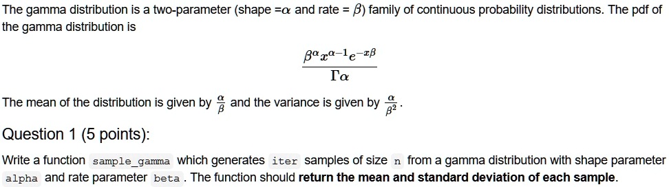 the gamma distribution is a two parameter shape a and rate 8 family of ...