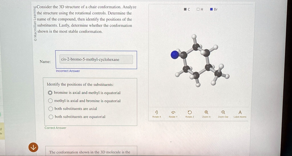 consider the 3d structure of a chair conformation analyze the structure ...